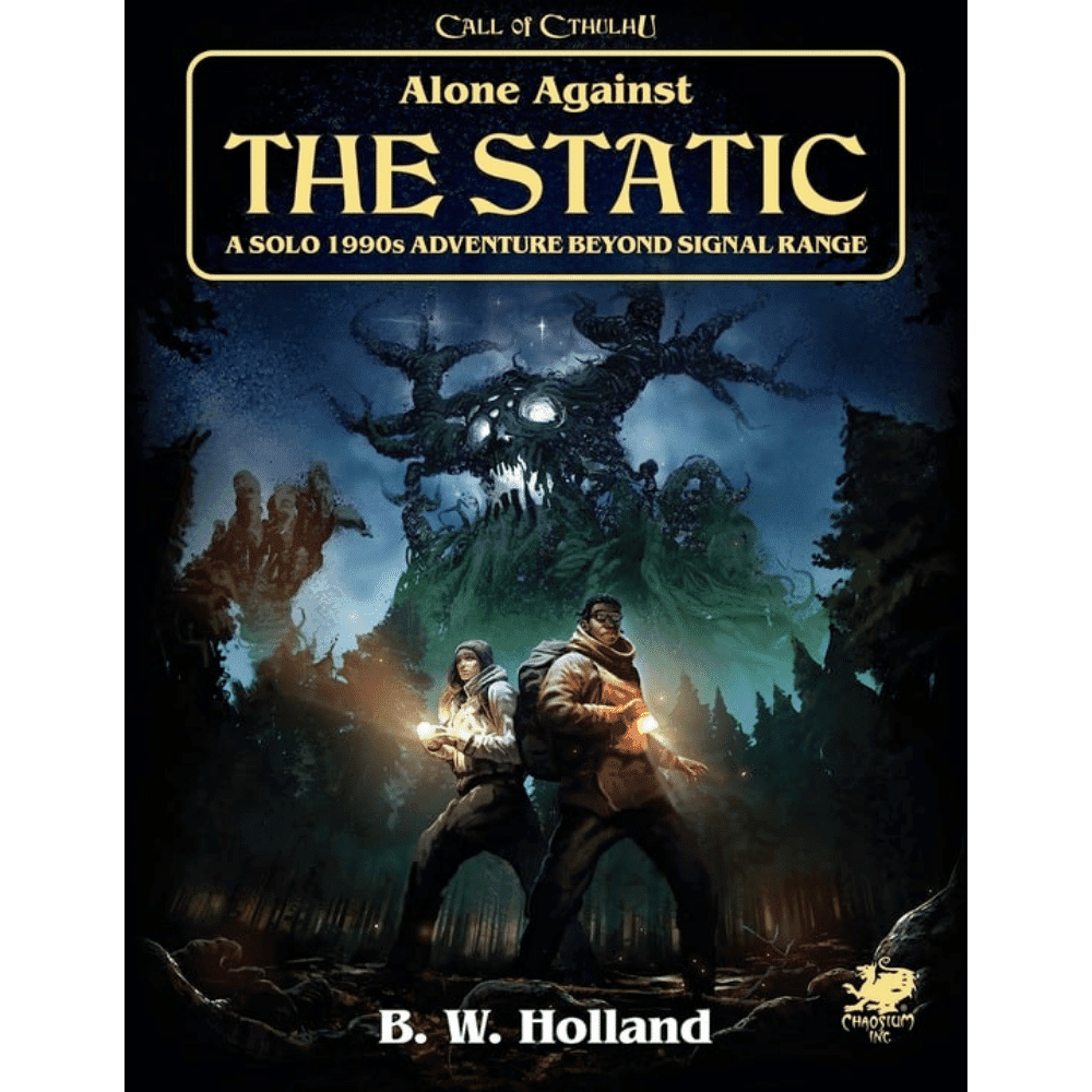 Call of Cthulhu RPG: Alone Against the Static - Thirsty Meeples